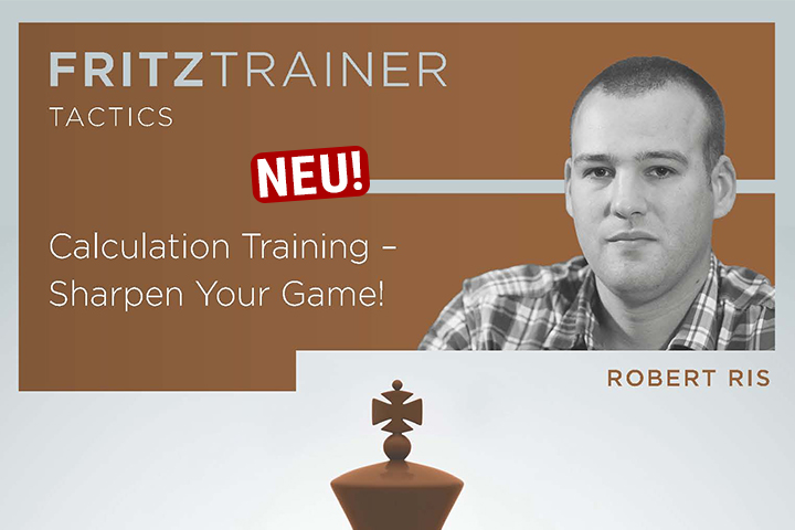Robert Ris: Calculation Training – Sharpen Your Game! | ChessBase