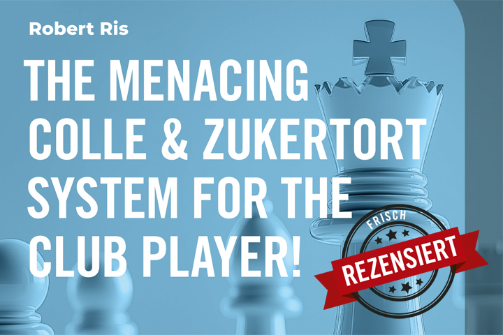 Frisch rezensiert: The Colle System | ChessBase